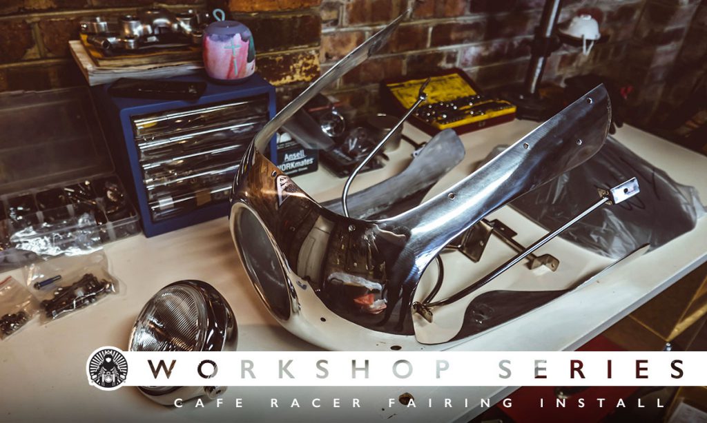 Workshop Series - Cafe Racer Fairing Install - Return of the Cafe Racers